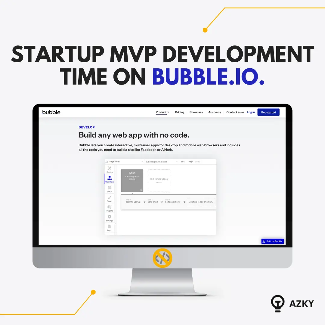 Startup MVP development time on Bubble.io — AZKY Tech Labs